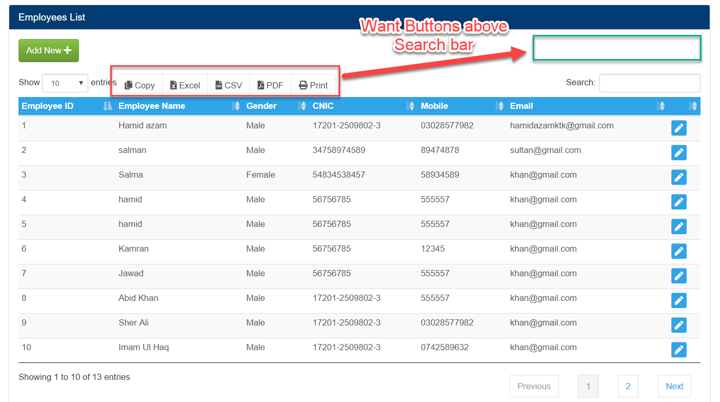 How To Make Print Buttons Above Search Box DataTables Forums